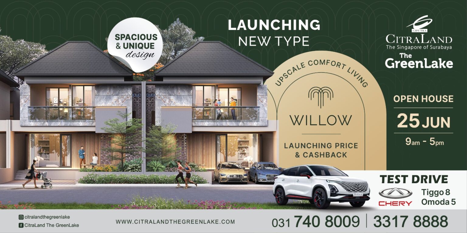 Launching New Type Willow - CitraLand The GreenLake Launching New Type Willow - CitraLand The GreenLake